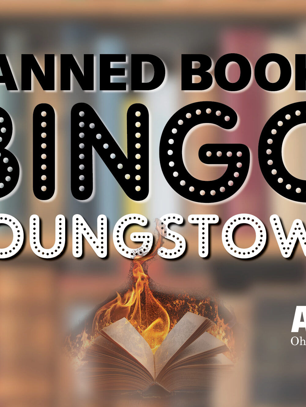 **SOLD OUT** Banned Books Bingo: Youngstown - ACLU of Ohio