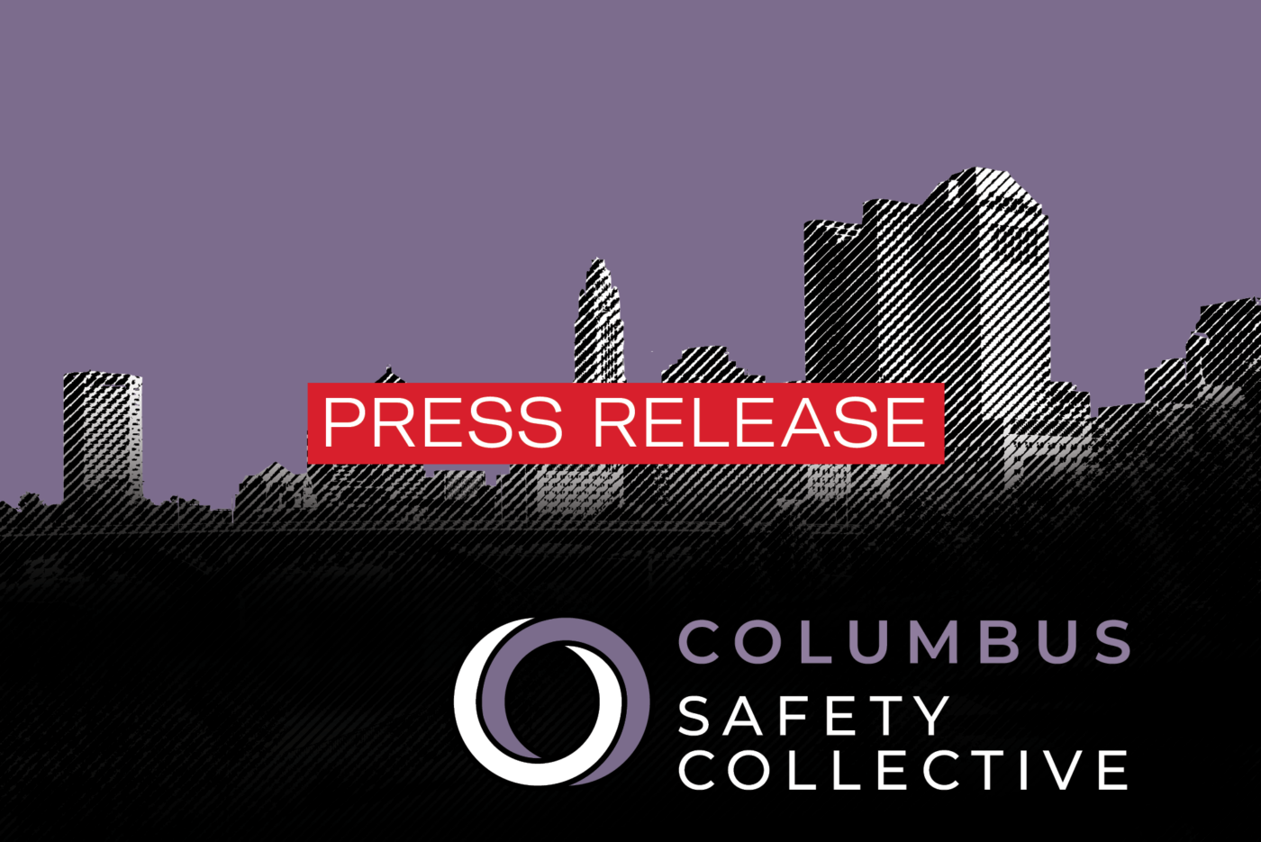 BREAKING: Columbus Safety Collective Campaign and Columbus Elected ...